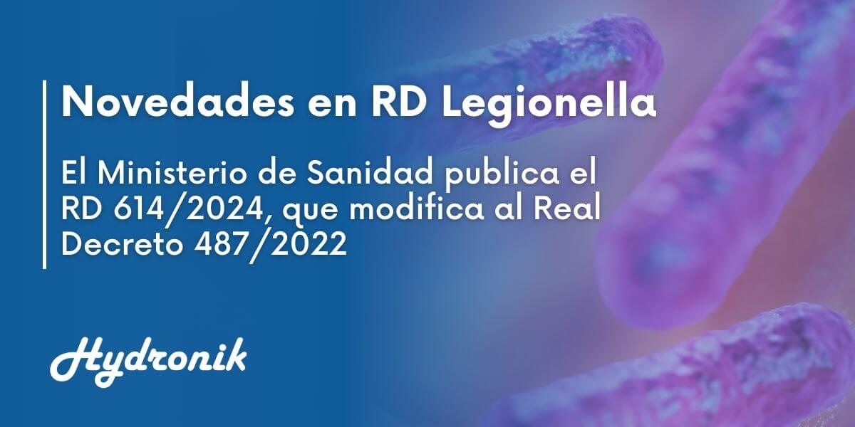 Nuevo RD 614/2024: Actualización Normativa Legionella ACS